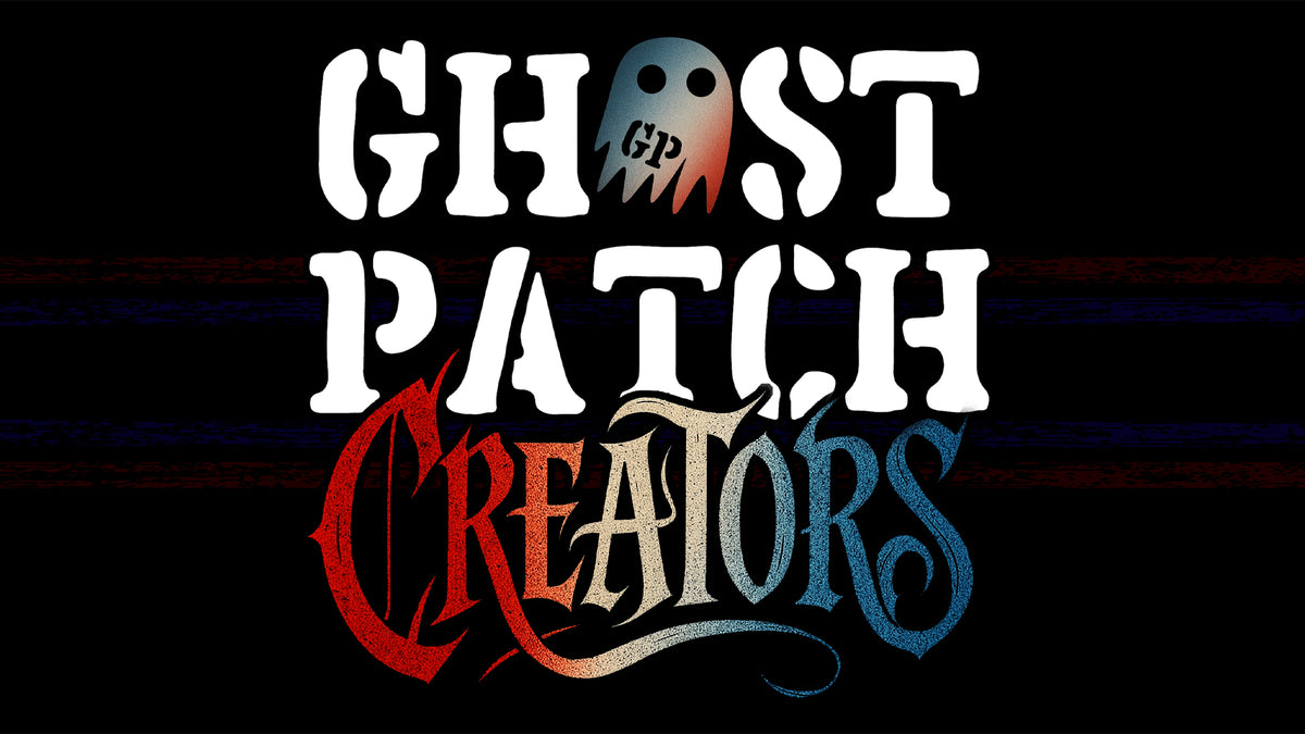 Ghost Patch Creators – GHOST PATCH