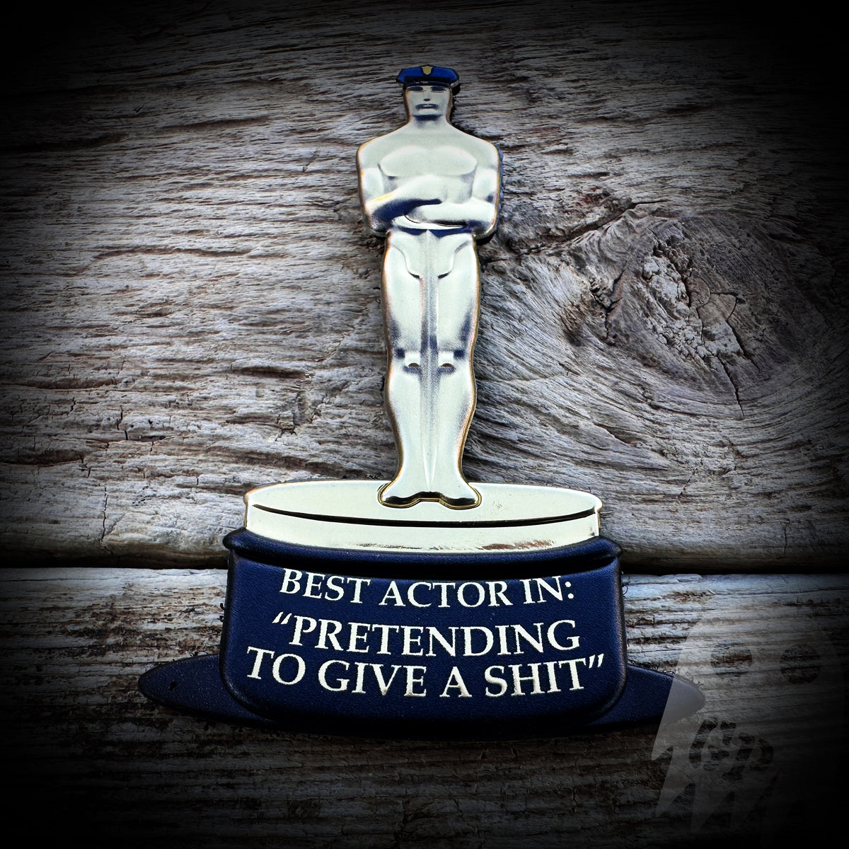 PRETENDING - Best Actor Oscar for Pretending to Give a Shit - PMPM – GHOST PATCH